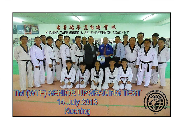 SARAWAK TAEKWONDO ASSOCIATION (WTF): PTNS/TM SENIOR UPGRADING TEST IN ...