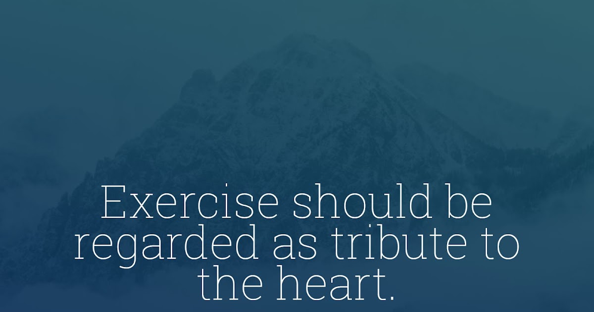 70+ Exercise Quotes - QUOTEISH