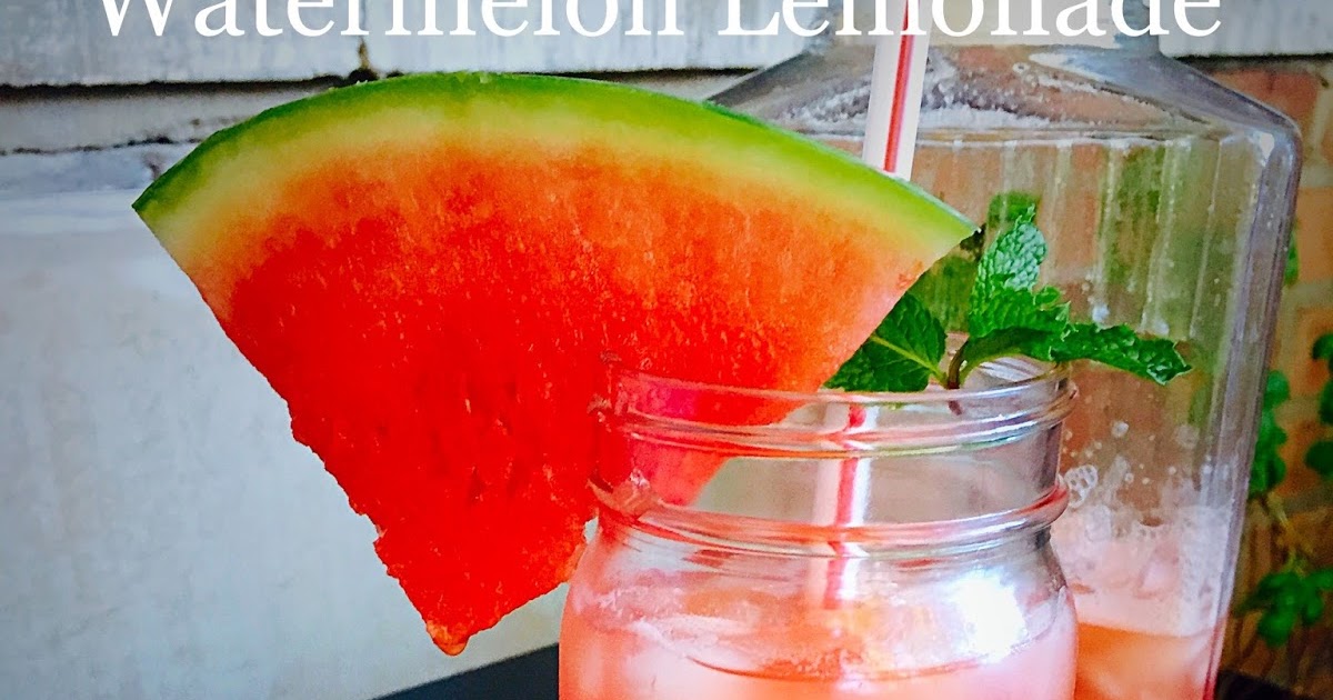 Lifestyles: Agua Fresca ( Watermelon lemonade)