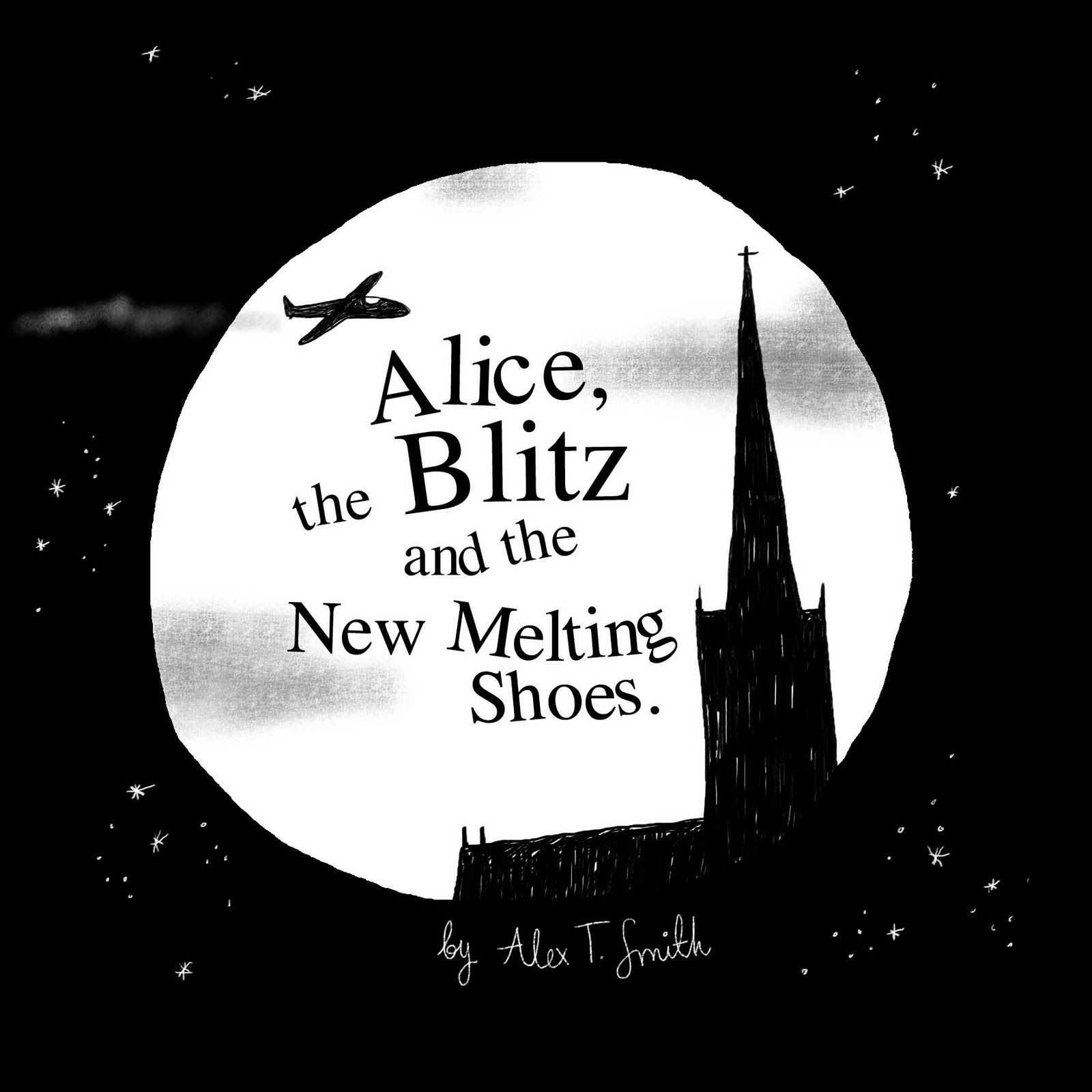 Alex T Smith Storytime Alice The Blitz And The New Melting Shoes