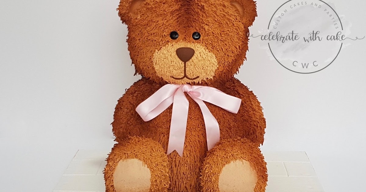 Celebrate with Cake!: 3D sculpted Teddy Bear Cake