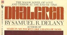 The Ringer Files: Dhalgren - Samuel R. Delany