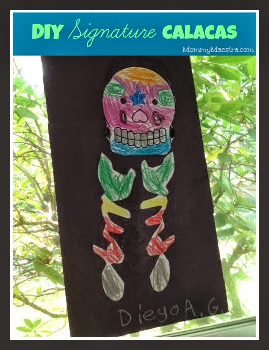 Mommy Maestra: Create Your Own Signature Calacas