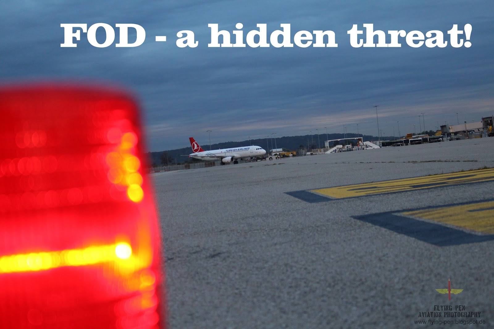 Flying Pen - Aviation Photography: SAFETY: FOD - a hidden threat!