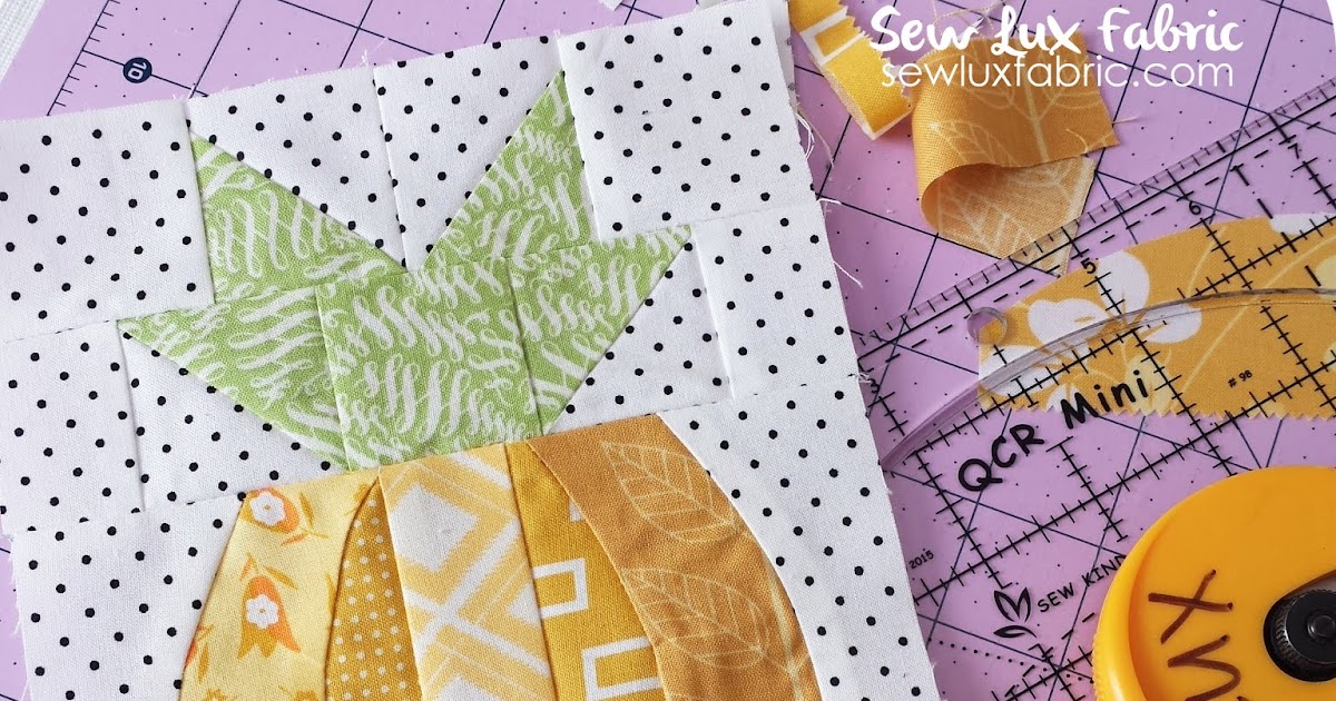 Sew Lux Fabric : Blog: Pineapple Mini Quilt