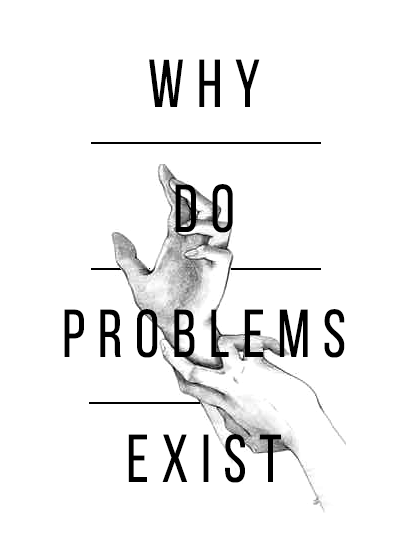 THE SHOUT: Why Do Problems Still Exist