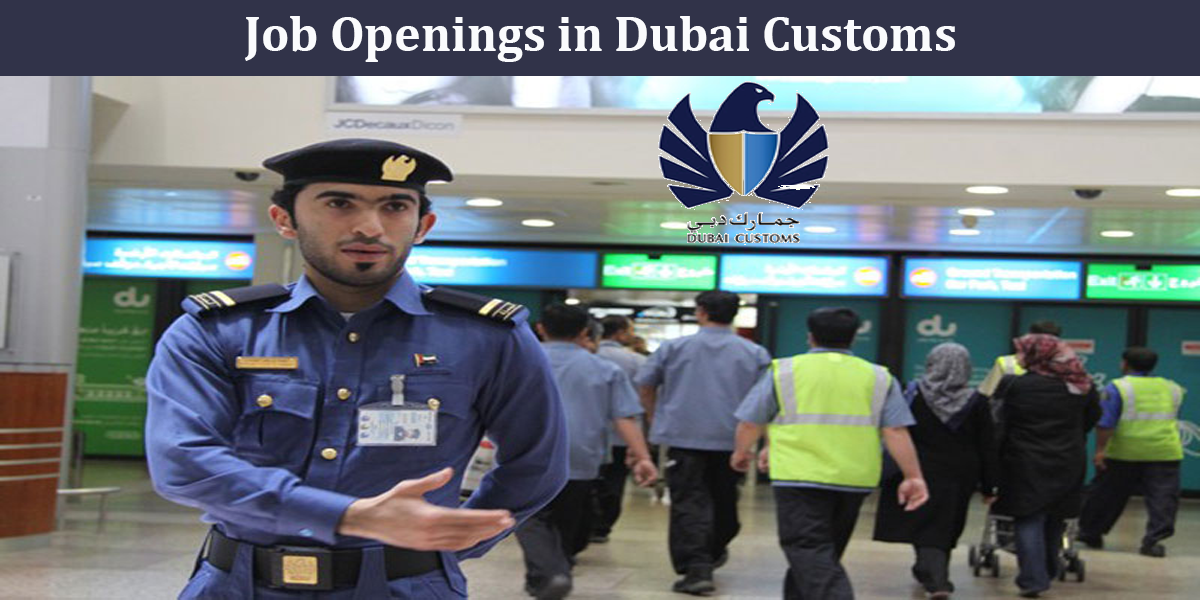 Apply for Latest Jobs at Dubai Customs