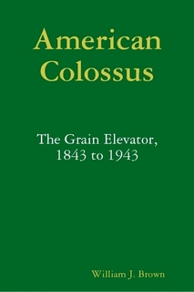 Patrimonio Industrial Arquitectónico: Libro “American Colossus: The ...