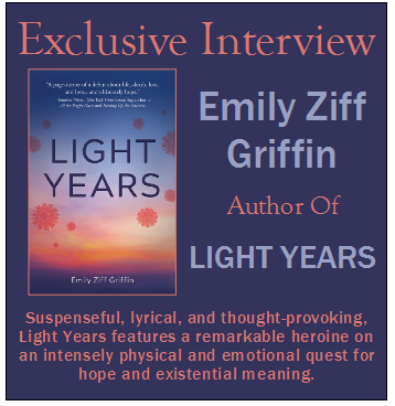 Emily Ziff Griffin, author of LIGHT YEARS, on being happiest when ...