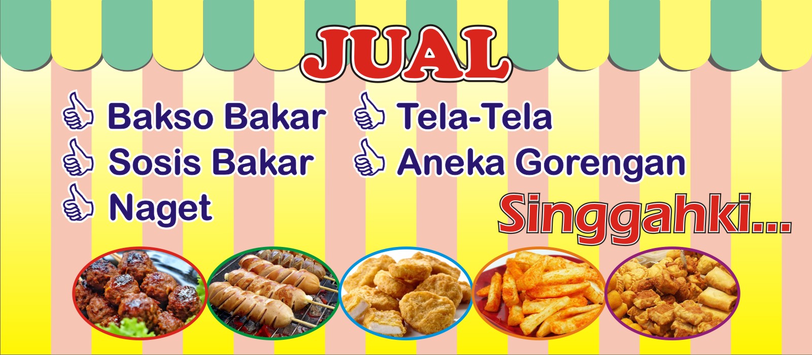 Spanduk Jual Bakso Bakar, Sosis Bakar, Tela-Tela, Naget, dan Aneka Gorengan