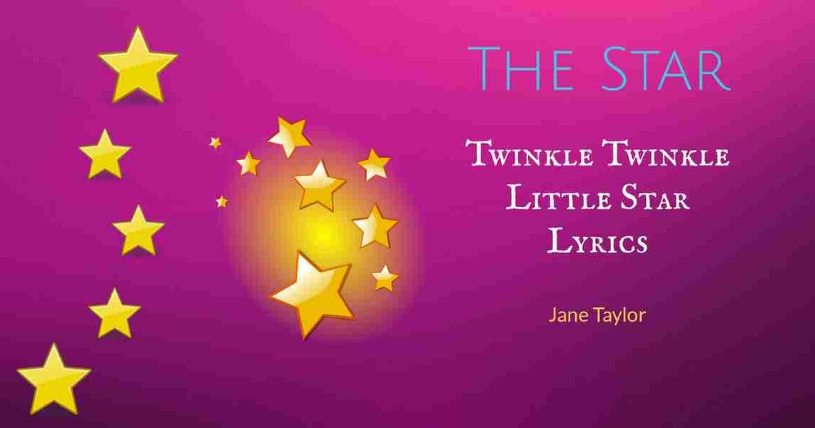 Twinkle Twinkle Little Star Poem Lyrics - Kavita Paath:Collection Of Poems