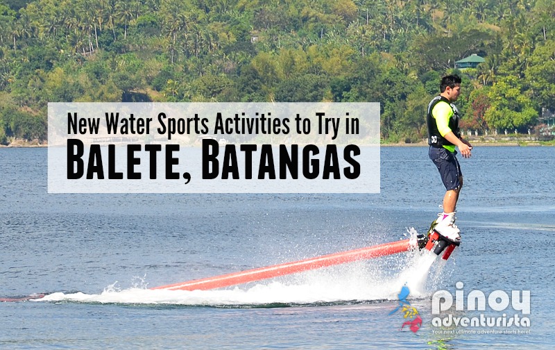 New Water Sports Activities to Try in Balete, Batangas | Blogs, Travel ...