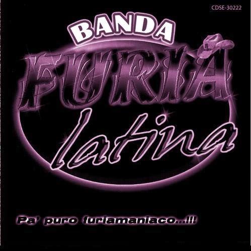 CDS DE REGALO TECNOBANDAS Y MAS DE LOS 90 : BANDA FURIA LATINA PA PURO ...