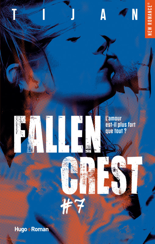 Lectrice-Lambda: Fallen Crest #6 + #7 ; TIJAN.