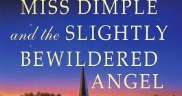 MysteriesEtc: Review: Miss Dimple and the Slightly Bewildered Angel: A ...