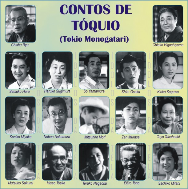 ÍDOLOS DA TELA: CONTOS DE TÓQUIO (Tokio Monogatari), 1953
