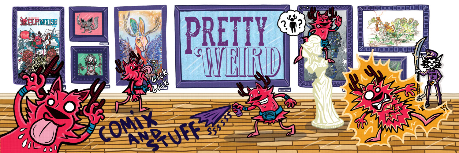 Pretty Weird Art: Pretty Weird Banner Art & Facebook Page