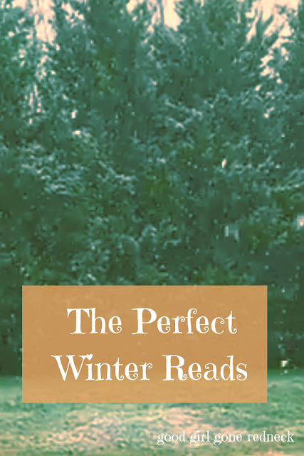 Good Girl Gone Redneck: The Perfect Winter Reads