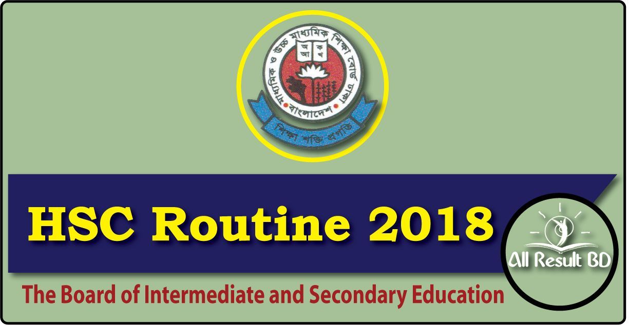 HSC Routine 2018 Bangladesh Education Board Exam - Rx Healer