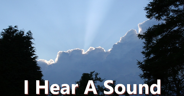 Prepare ye the Way of the Lord / I Hear a Sound Coming from the ...