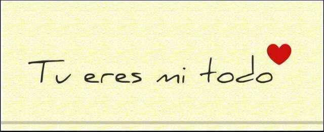 Todo En Frases: Frase Con Imagen Tu Eres Mi Todo