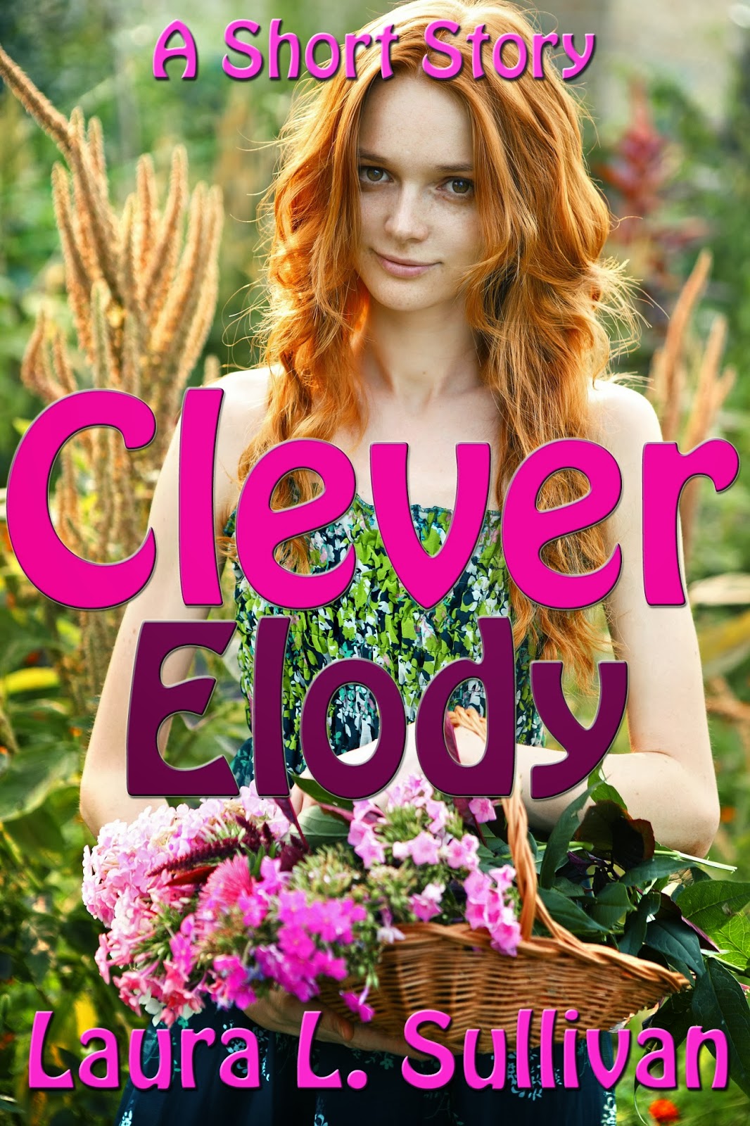 The Omniscient Third Person: CLEVER ELODY -- a sweet fairy tale for kids