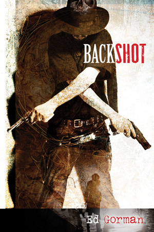 Bill Crider's Pop Culture Magazine: Backshot -- Ed Gorman