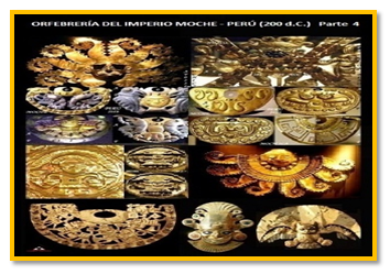 Orfebrería de los Moche ~ Conociendo y Valorando La Cultura Mochica