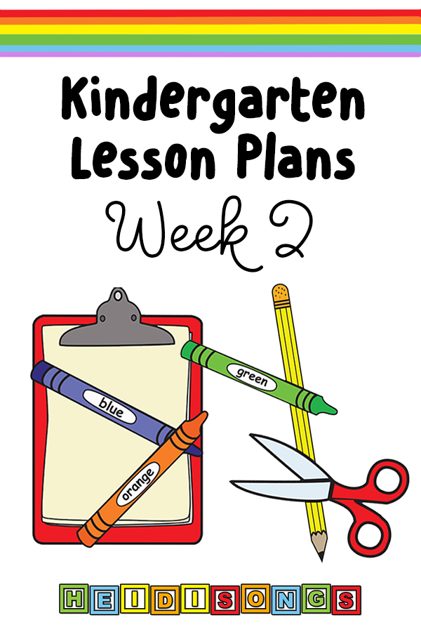 Kindergarten Lesson Plans: Week Two!