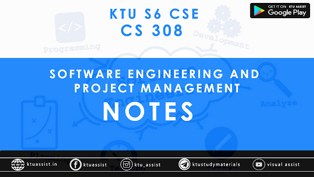 KTU S6 CSE SOFTWARE ENGINEERING AND PROJECT MANAGEMENT NOTES - KTU ASSIST