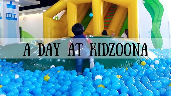 A Day at Kidzoona - H A P P i M E S S