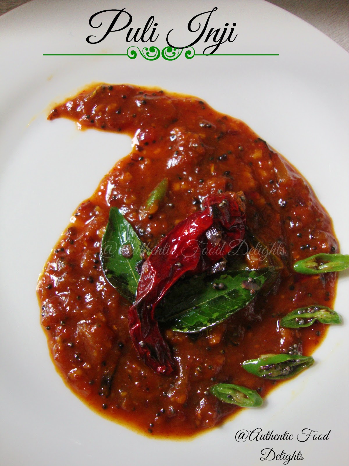 Authentic Food Delights: Puli Inji