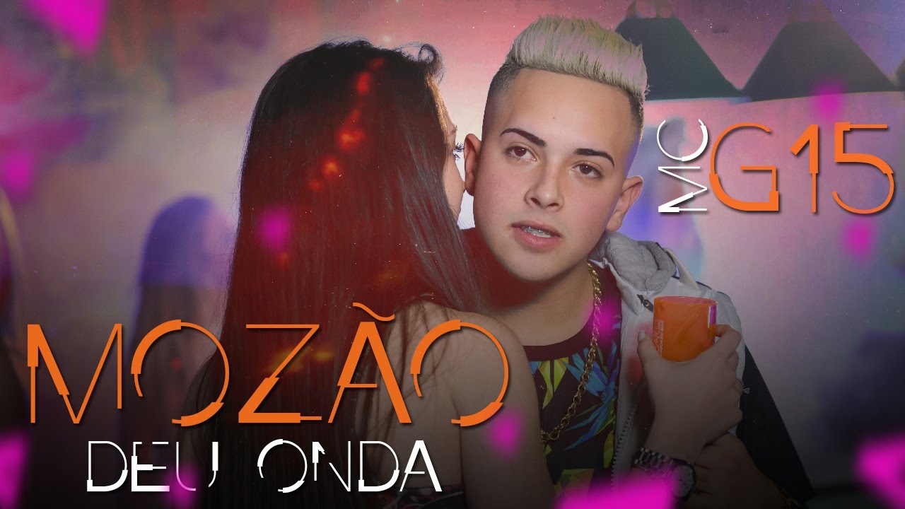 Hit 'Deu Onda' fez Mc G15 quintuplicar cachê ~ BLOG JANAILSON FORROZEIRO