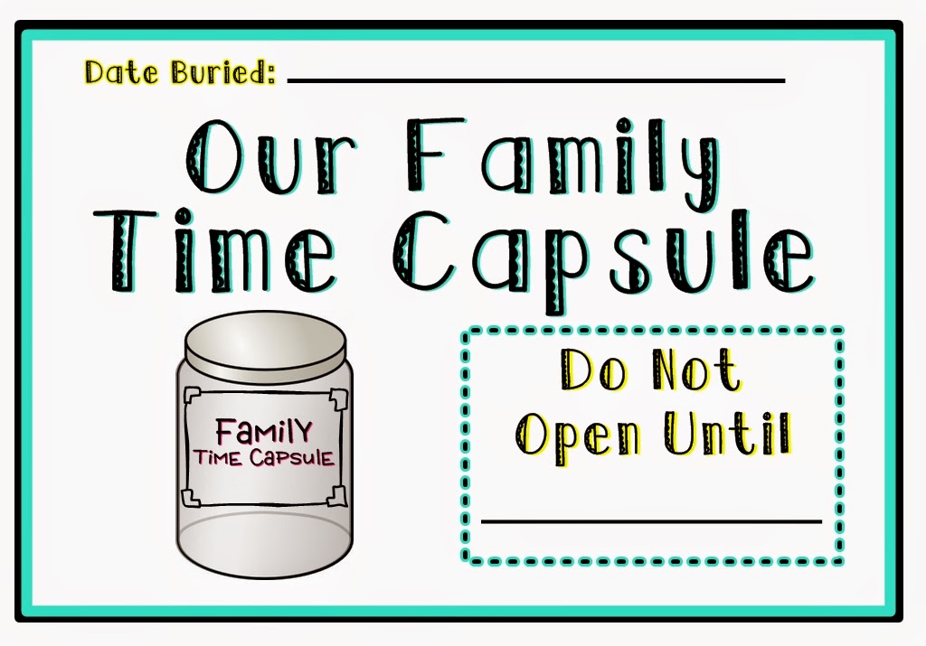 Home Grown Hearts Academy Homeschool Blog: Make A Time Capsule