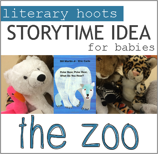 Literary Hoots: Storytime: Zoo Animals!