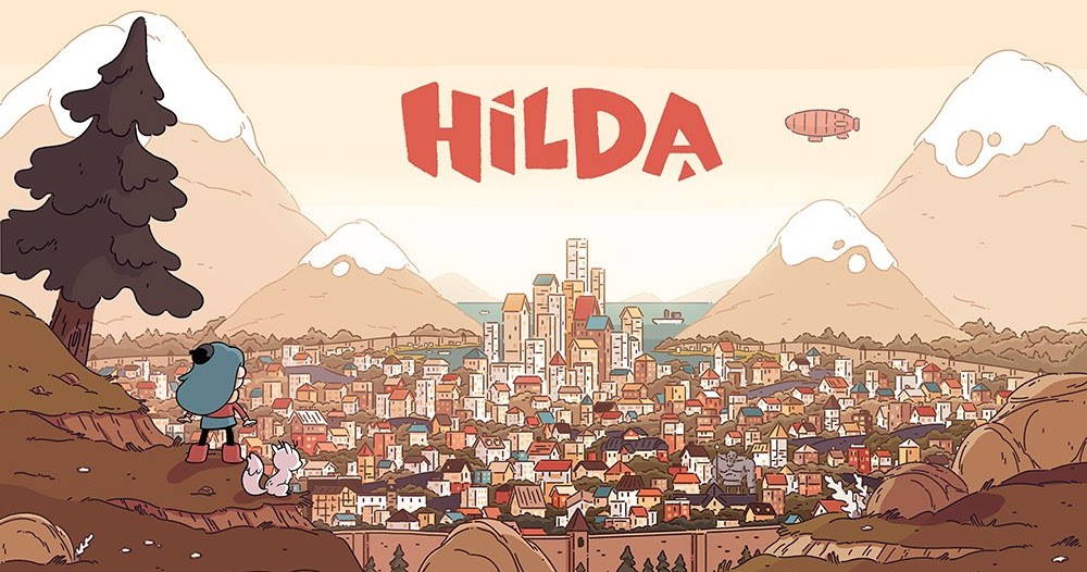 The Geeky Guide to Nearly Everything: [TV] Hilda: Season 1 Review