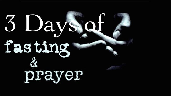 3 Day Prayer And Fasting Intro May 31 June 3 « 27 Prayer And Fasting Plan