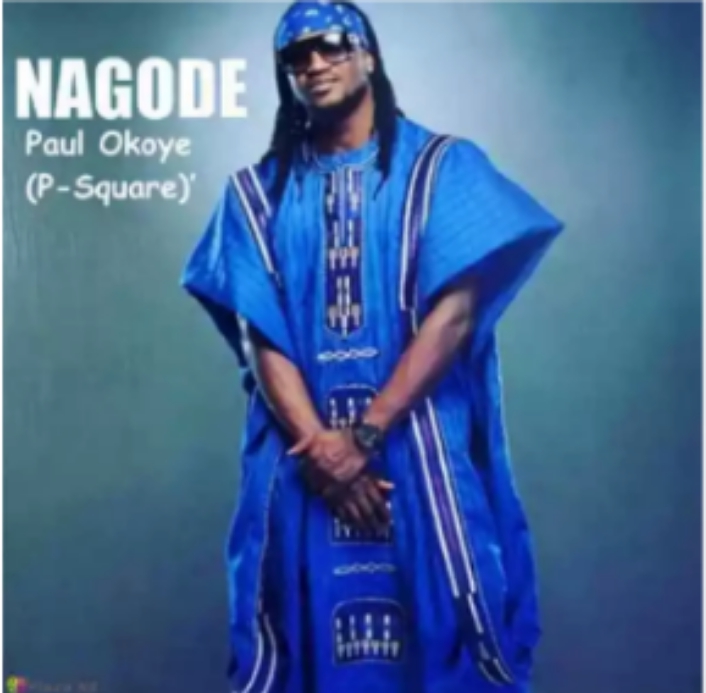 Psquare —Nagode[New Song] - Site for Information and Technology