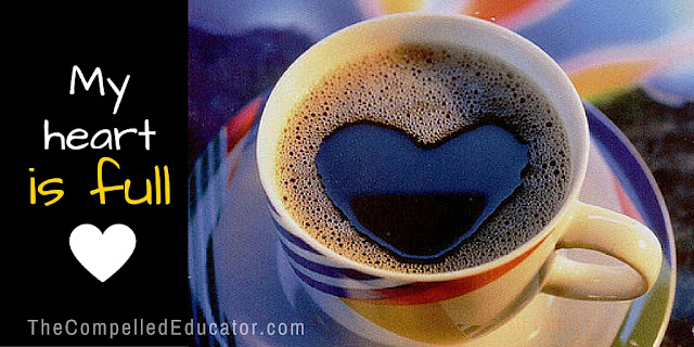 The Compelled Educator: My heart is full