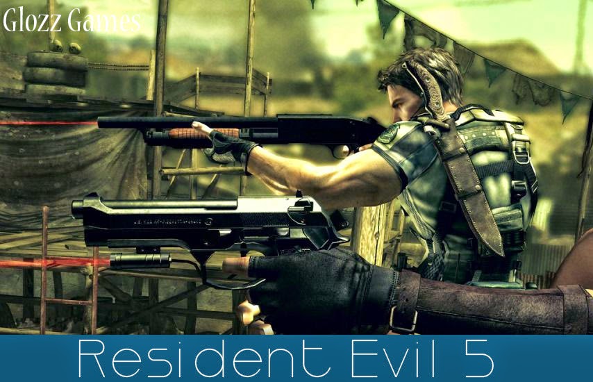 Resident Evil 5 Free Download [Cheats] | Pc Games Full Version Download