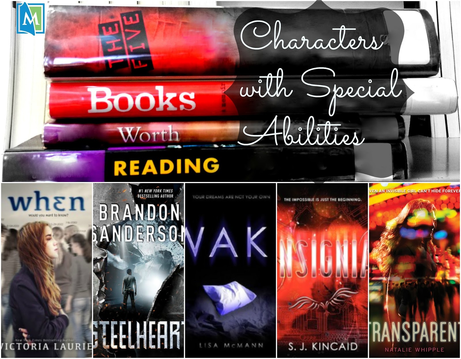 Mentor's Reader: Five Books Worth Reading: Characters with Special ...