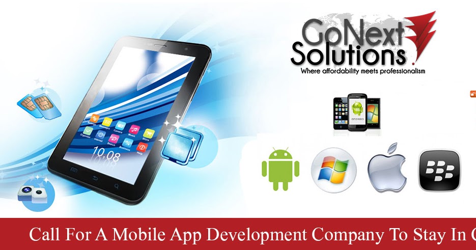 Gonext Solutions Pvt. Ltd: Call For A Mobile App Development Company To ...