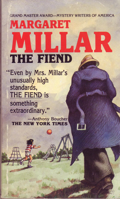 FORGOTTEN BOOKS #170: THE FIEND By Margaret Millar | GeorgeKelley.org