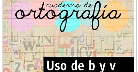 Recursos didácticos para imprimir, ver, leer: "Cuaderno de ortografía ...