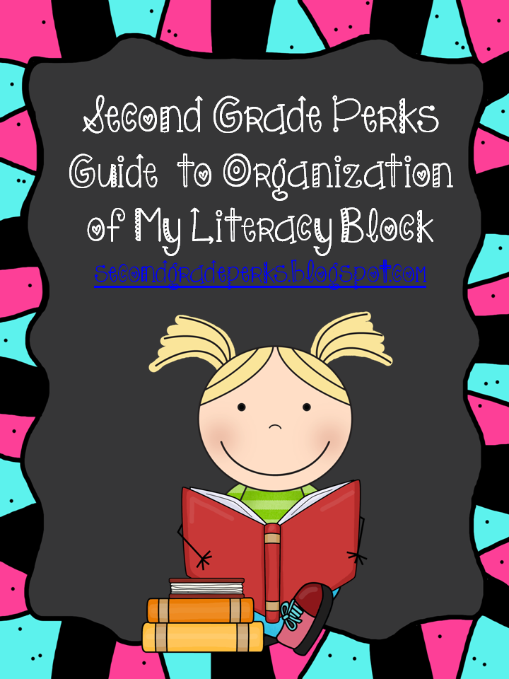 Second Grade Perks: Organization Of Literacy Block