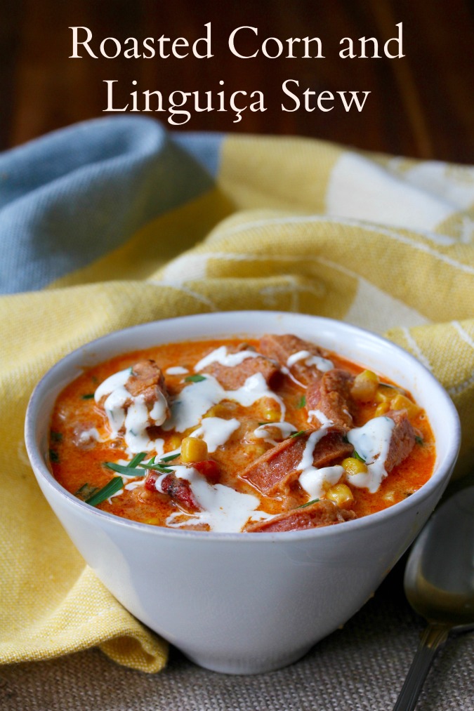 Roasted Corn and Linguiça Stew | Karen's Kitchen Stories