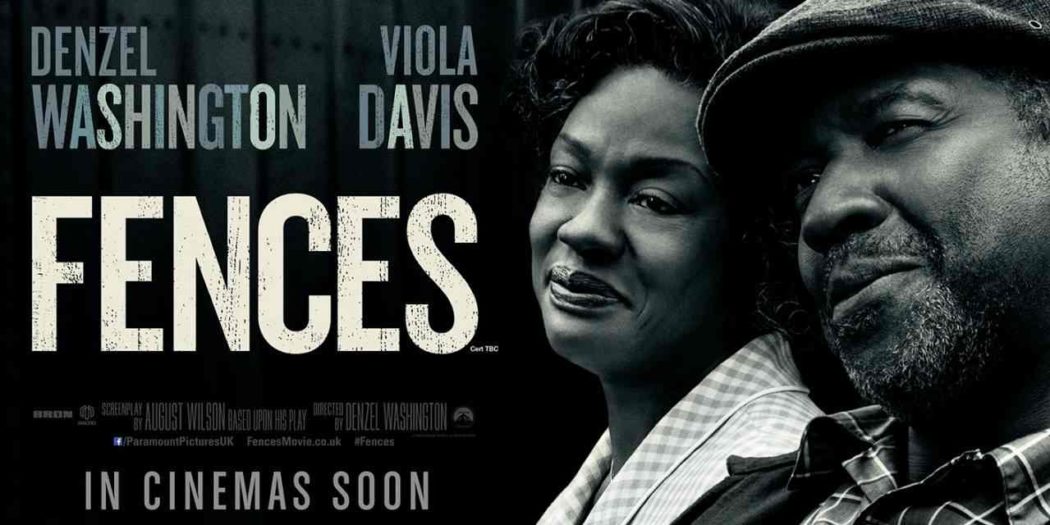 Movie Review: FENCES | Merc With A Movie Blog