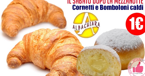 Albachiara | Cornetti e Bomboloni caldi il sabato dopo mezzanotte ...