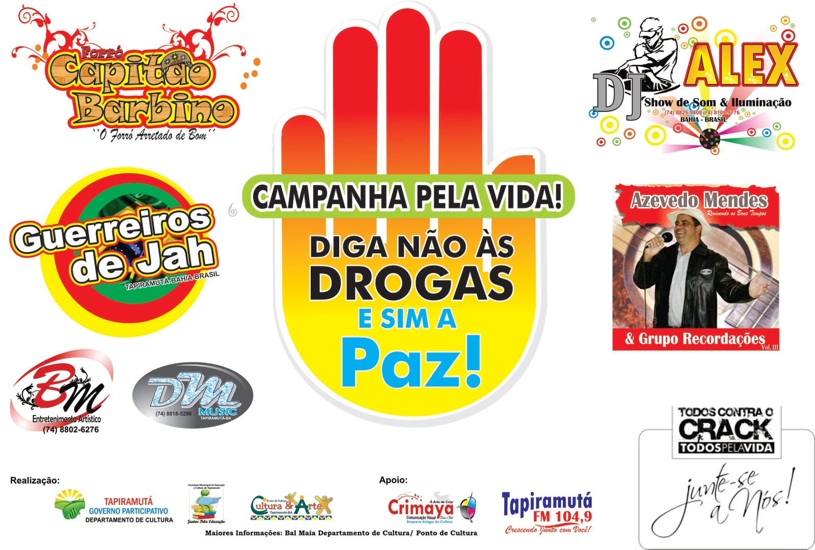 Ponto de Cultura *Cultura & Arte*: II Campanha Pela Vida