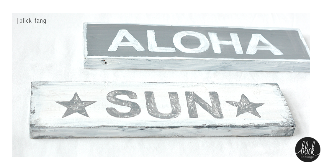 [blick]lieblinge: DIY Sommer Schilder